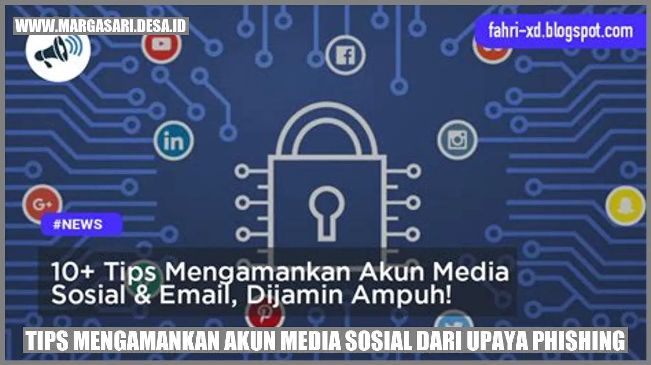 Tips Mengamankan Akun Media Sosial - Panduan Lengkap: Sumber Informasi ... Tips Mengamankan Akun Media Sosial - Panduan Lengkap: Sumber Informasi ...